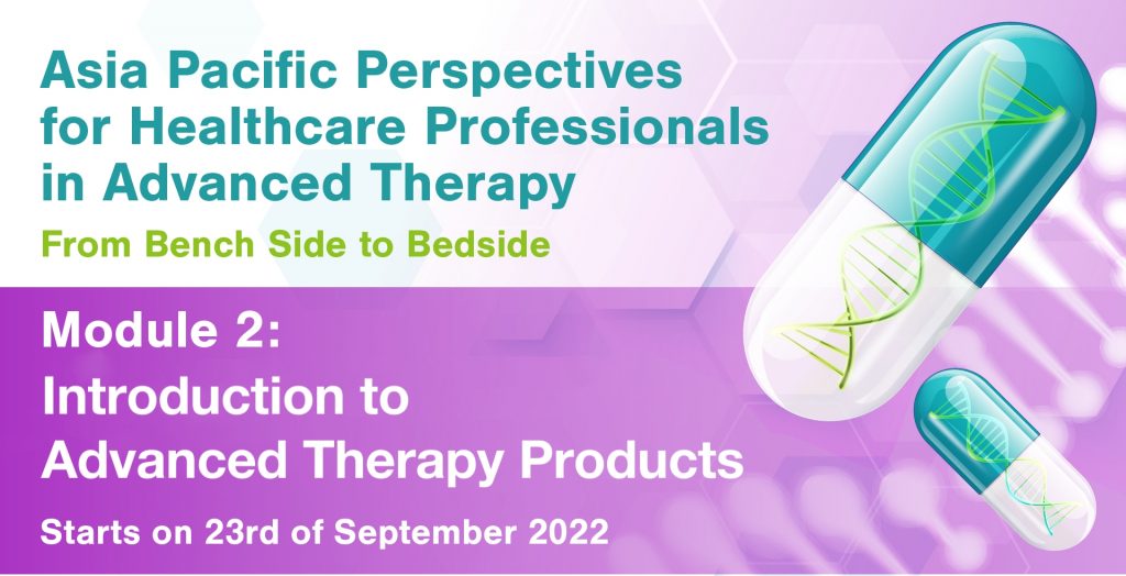 Module 2: Introduction to Advanced Therapy Products – Continuing ...